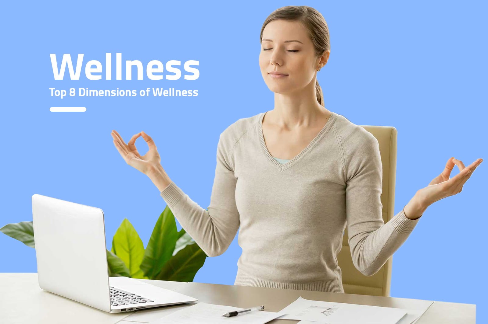 A Detailed Description of Wellness and its Dimensions - Epillo Health ...